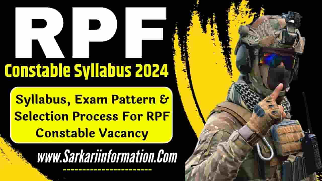 RPF Constable Syllabus 2024 - Syllabus, Exam Pattern & Selection ...
